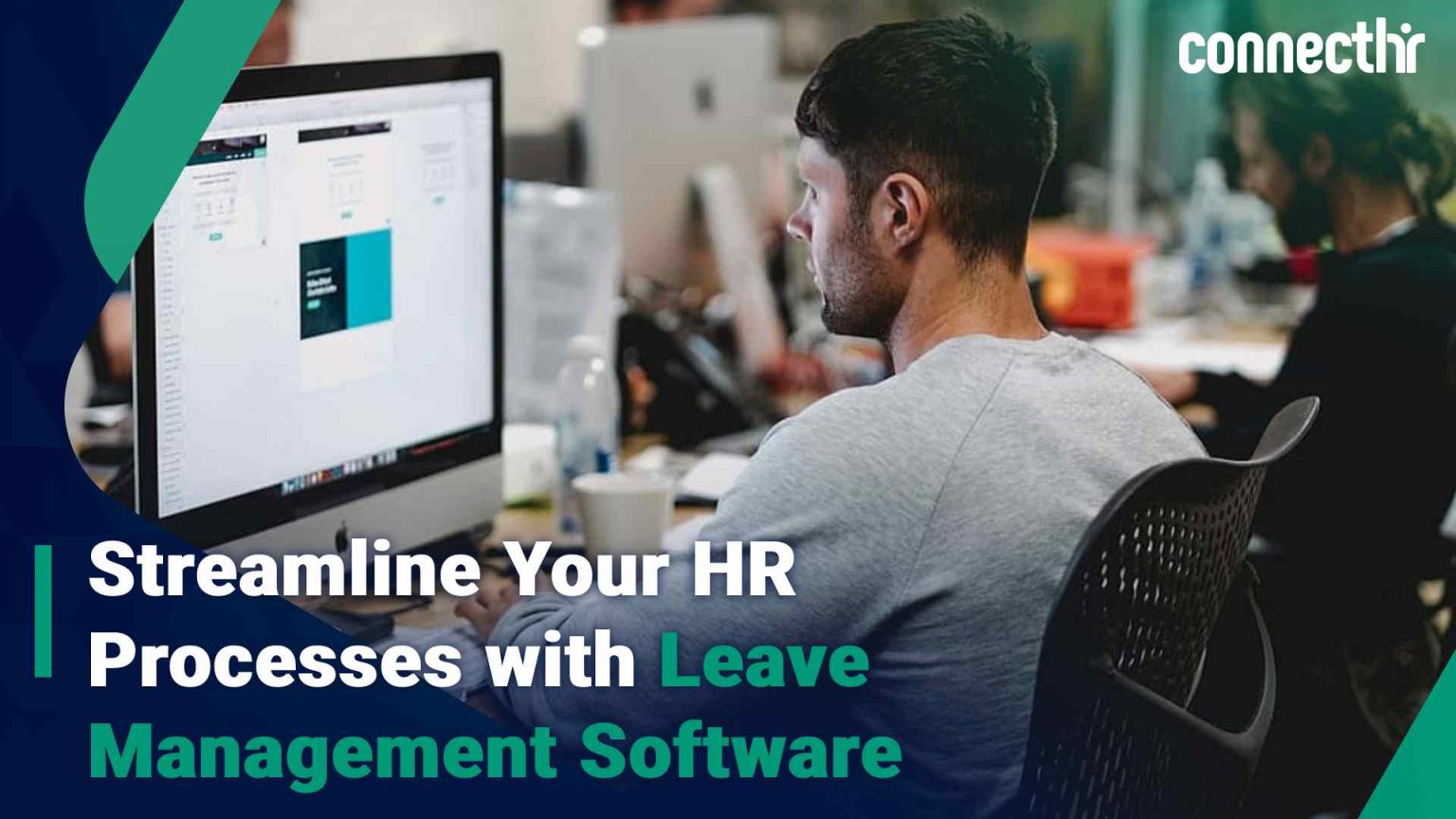 Streamline Your HR Processes with Leave Management Software - Connect HR
