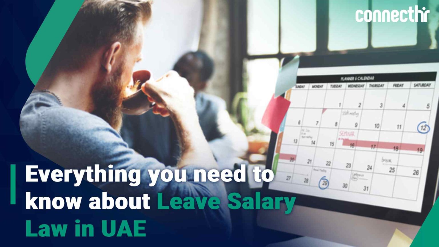 Detailed Guideline About Leave Salary Law in UAE