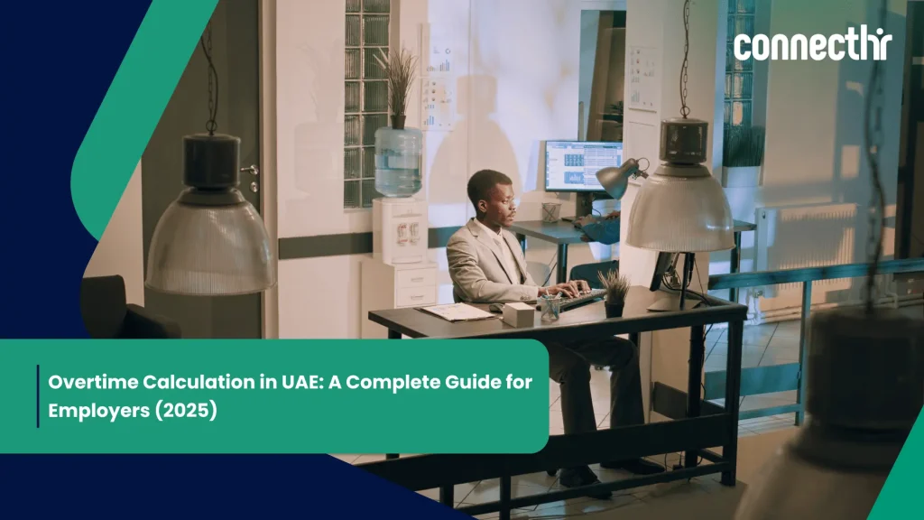 Overtime Calculation in UAE: A Complete Guide for Employers (2025 ...
