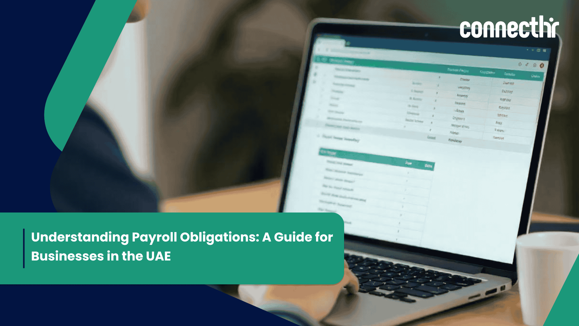 Understanding Payroll Obligations: A Guide for Businesses in the UAE - ConnectHR